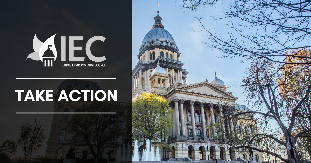 IEC Action Alerts - Illinois Environmental Council