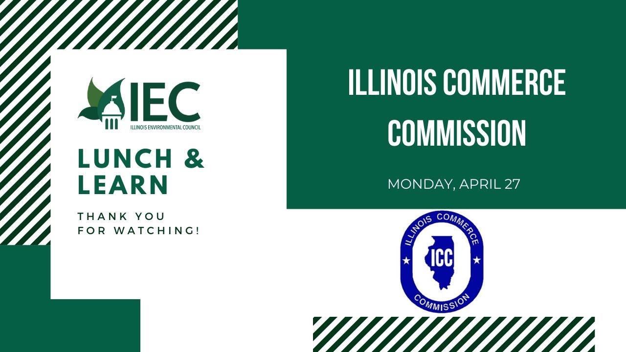 The Illinois Commerce Commission - Illinois Environmental Council
