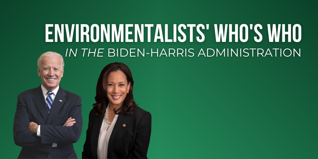 Top Picks in the Biden Admin: What Enviros Need to Know - Illinois ...