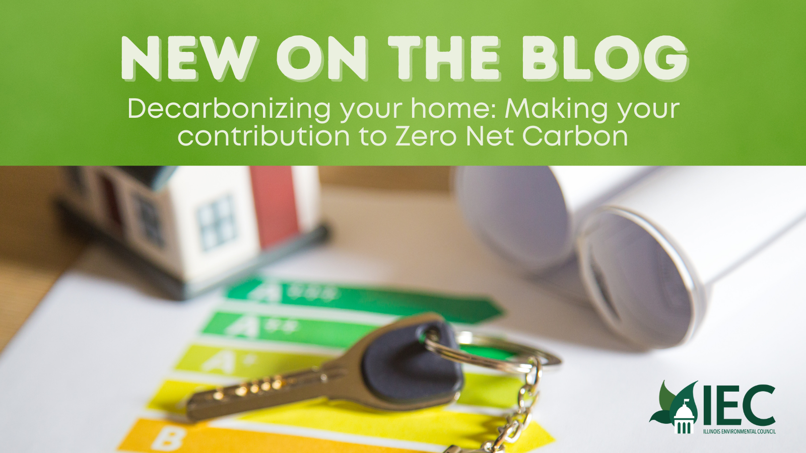 Decarbonizing Your Home: Getting to Zero Net Carbon - Illinois ...
